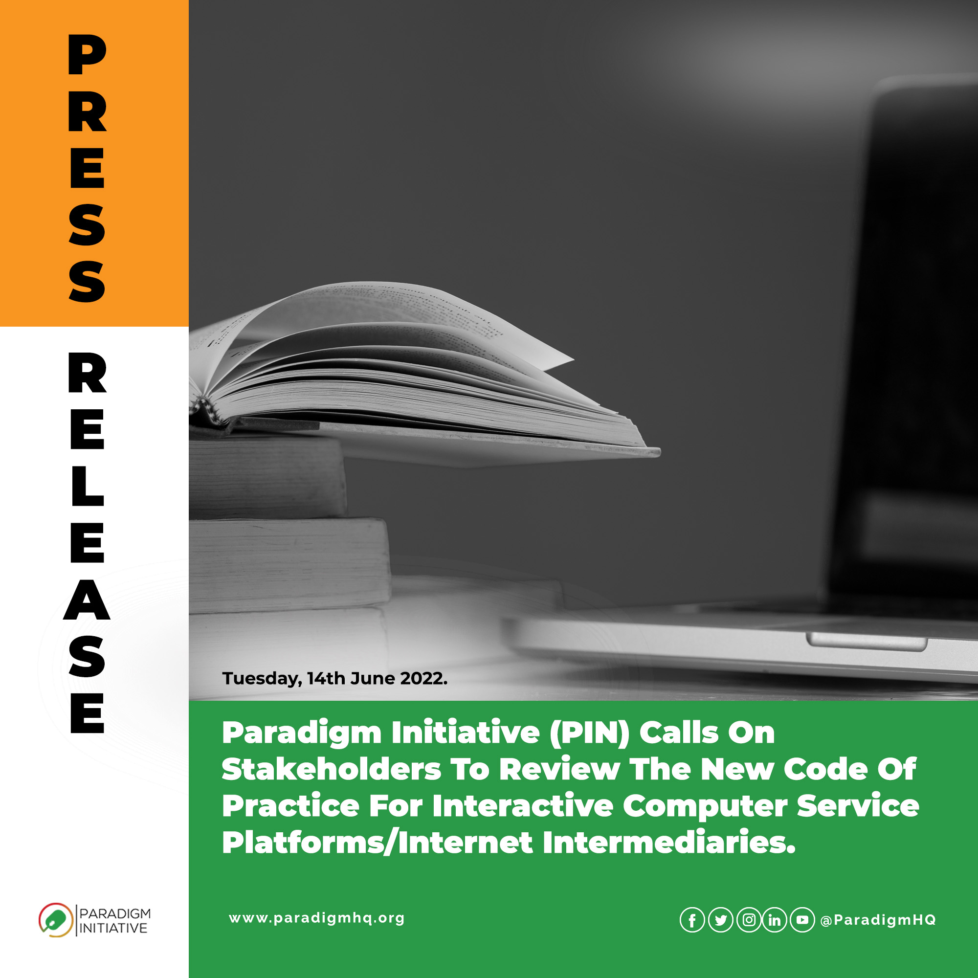 PIN CALLS ON STAKEHOLDERS TO REVIEW THE NEW CODE OF PRACTICE