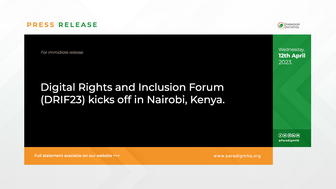 Press Release: Digital Rights and Inclusion Forum (DRIF23) kicks off in ...
