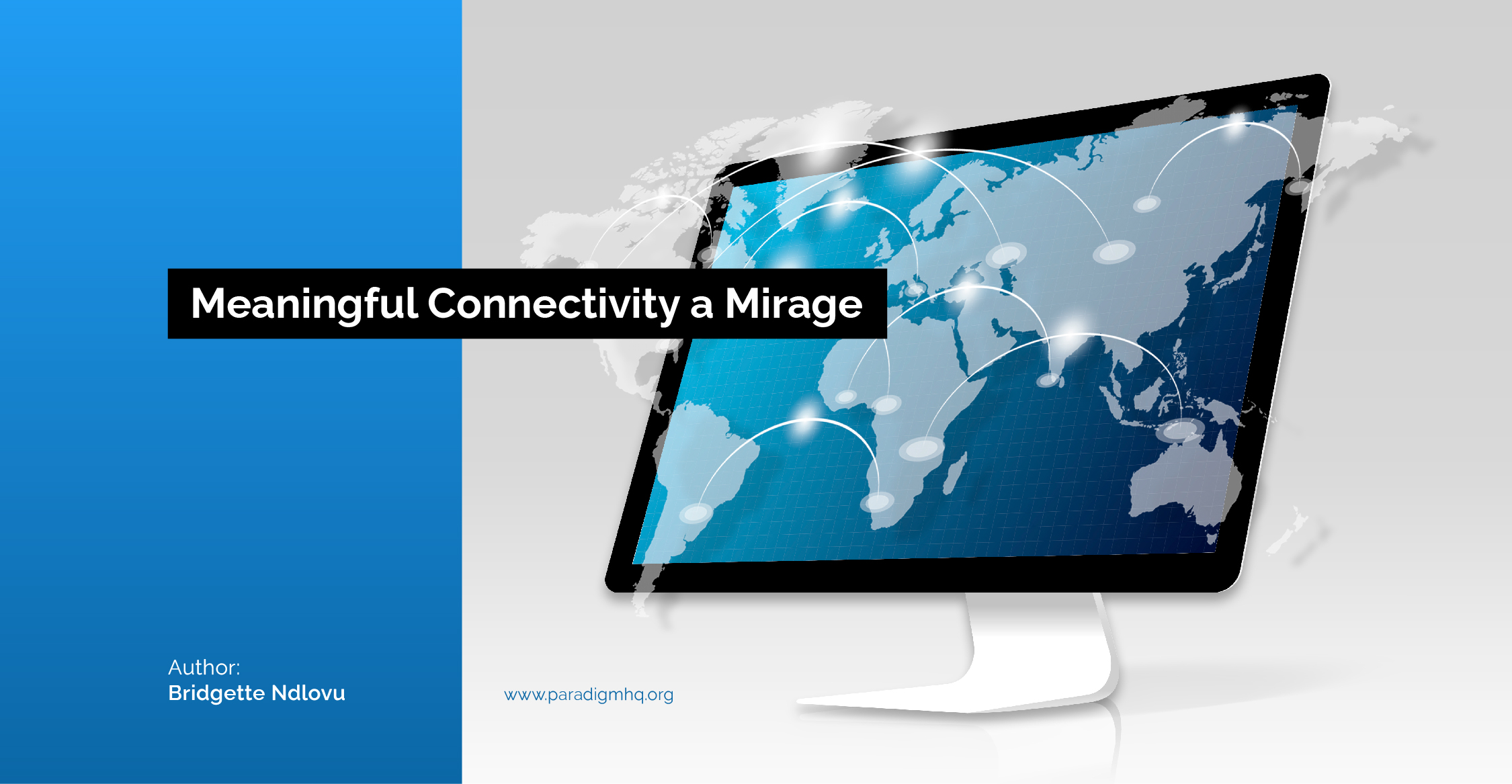 Decades On, the Elusive Quest for Meaningful Connectivity Persists ...