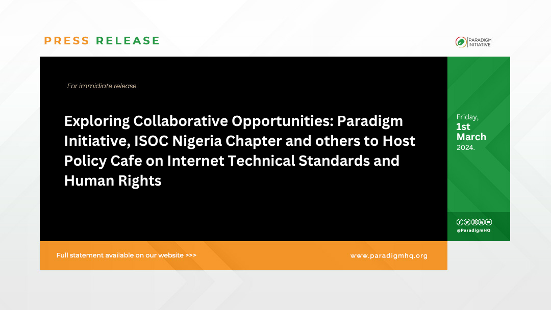 Exploring Collaborative Opportunities: Paradigm Initiative, ISOC Nigeria Chapter and others to ...